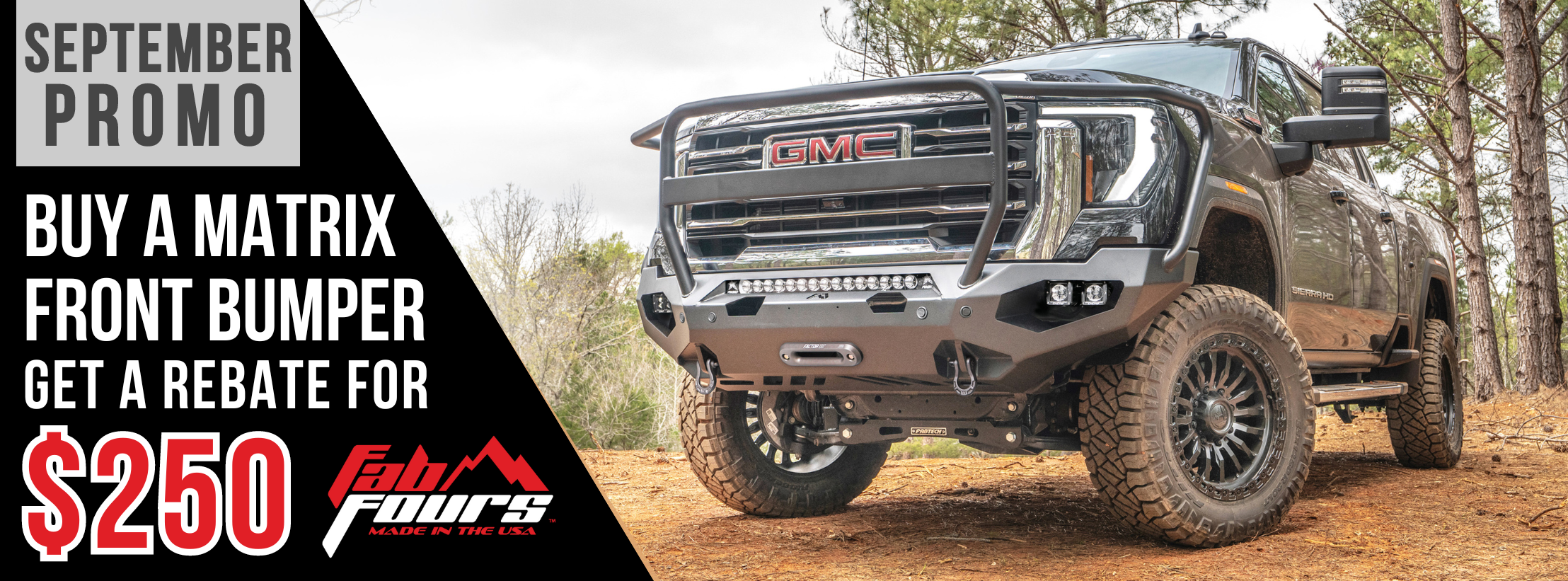Fab Fours September Promo: $250 Rebate on Matrix Front Bumpers